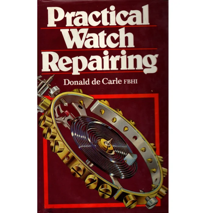 Practical Watch Repairing, 3rd Edition(Used) - Clockworks