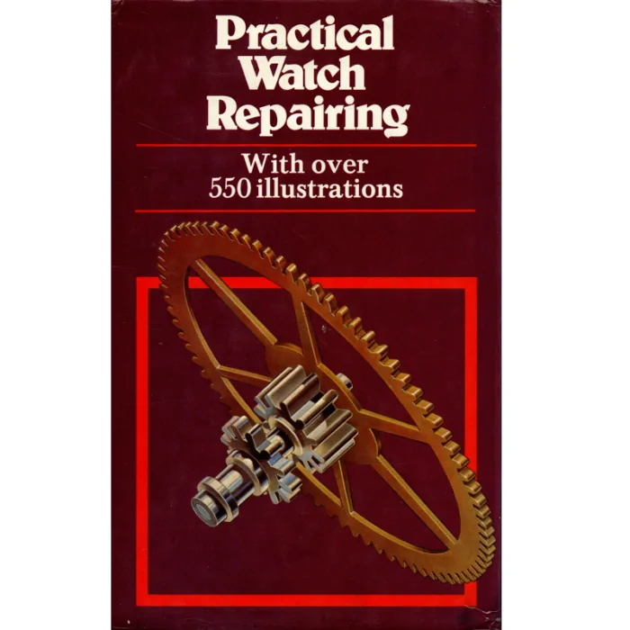 Practical Watch Repairing, 3rd Edition(Used) - Clockworks
