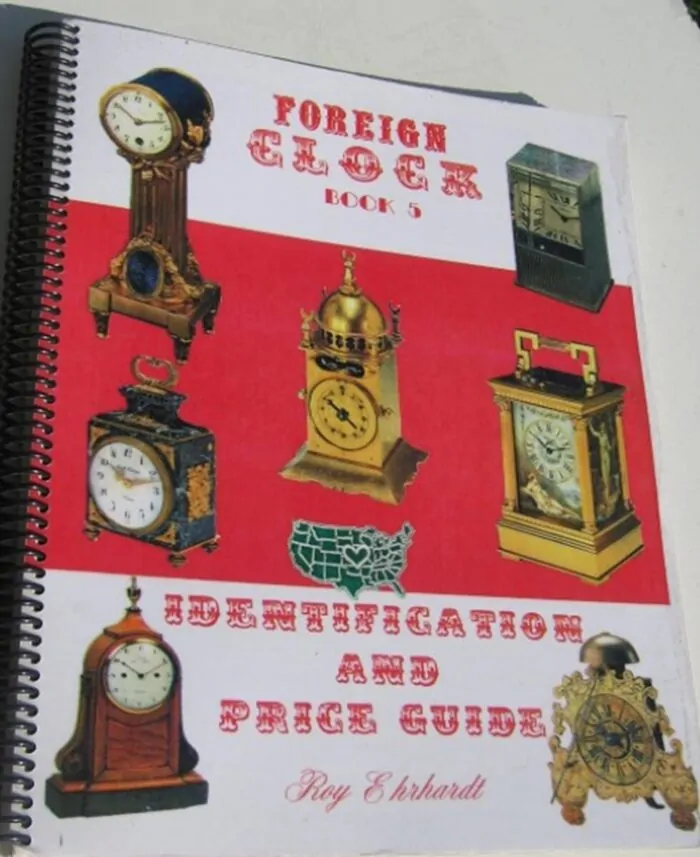 Foreign Clock Book 5 Identification and Price Guide (Used) - Clockworks