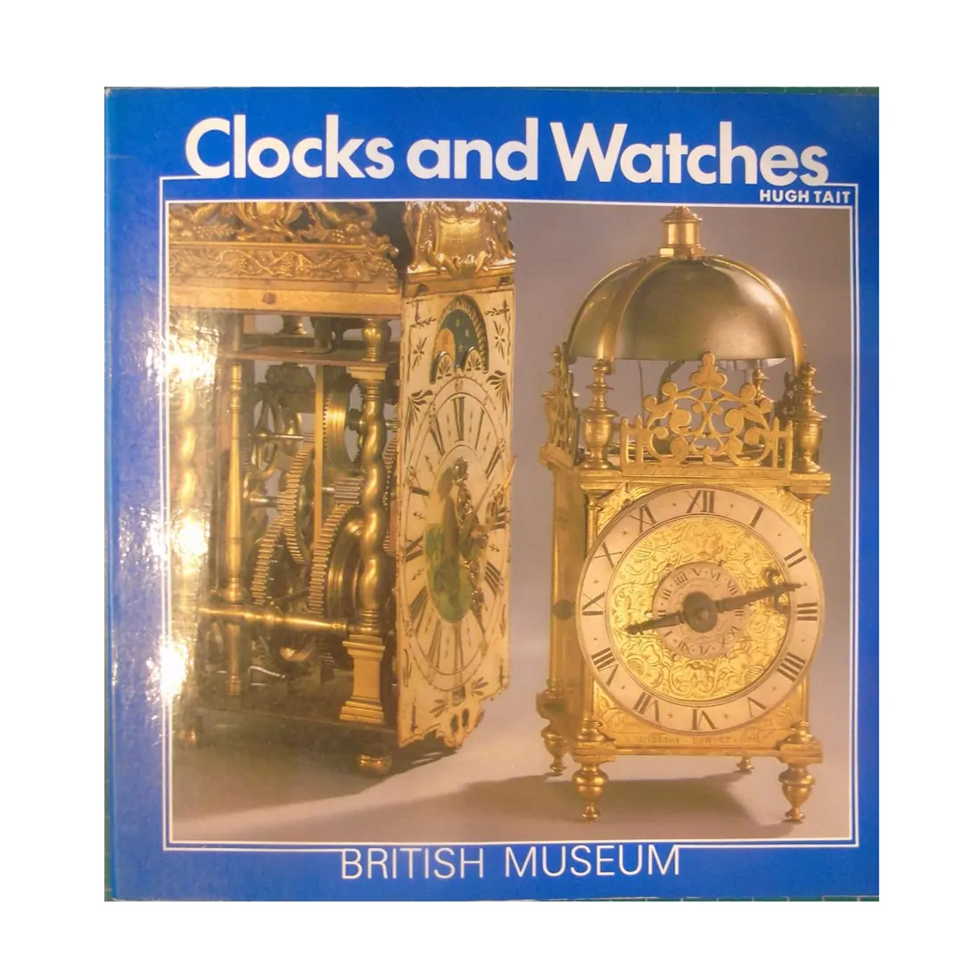 Clocks and Watches of the British Museum by Hugh Tait - Clockworks