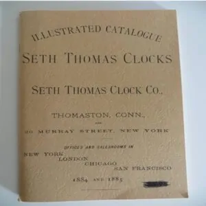Illustrated Catalogue Seth Thomas Clocks (used) - Clockworks
